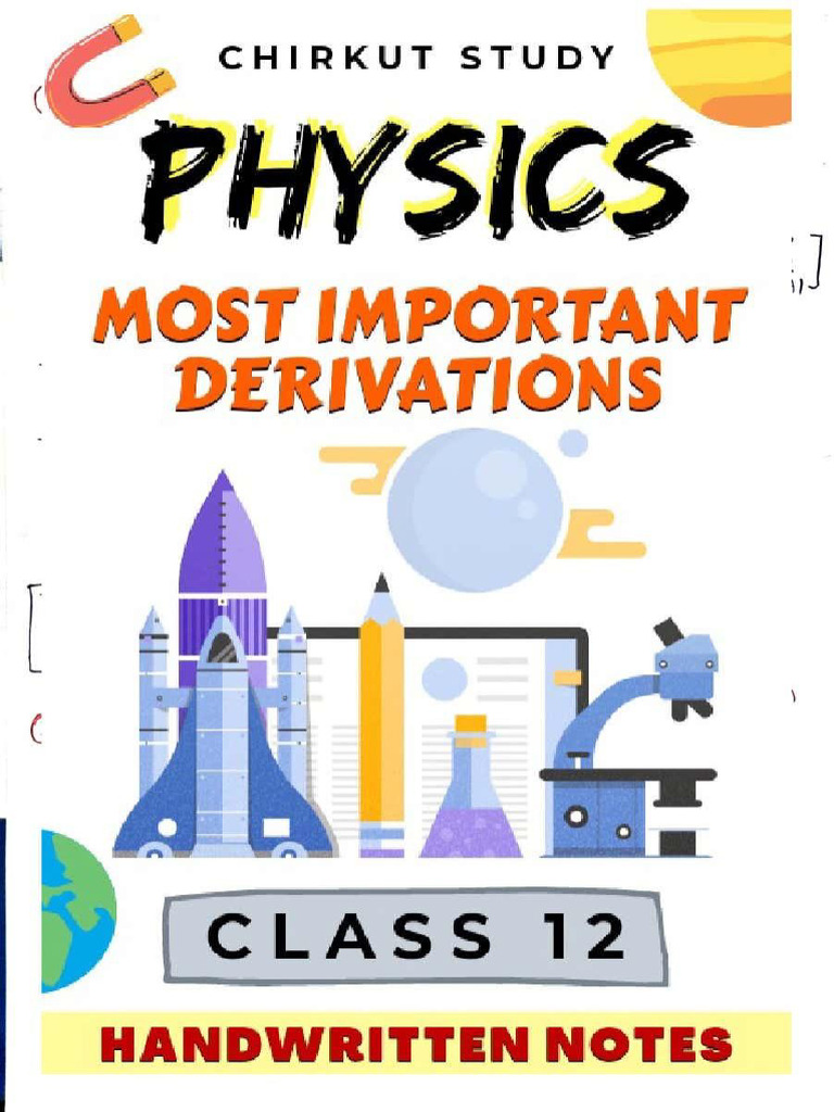 Physics All Derivation (Class 12) | PDF