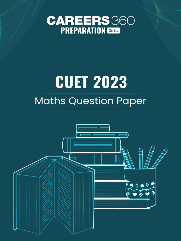 CUET 2023 Mathematics Question Paper | PDF | Multiple Choice ...