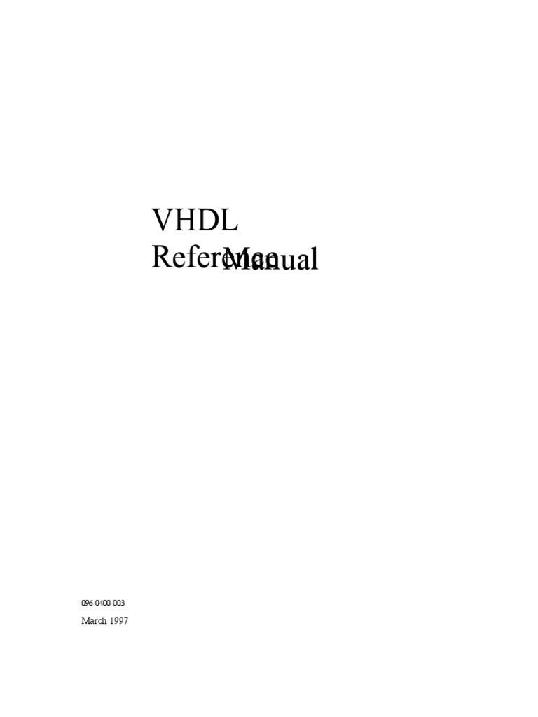 VHDL Reference Manual: March 1997 | PDF | Data Type | Vhdl VHDL Reference Manual: March 1997 | PDF | Data Type | Vhdl