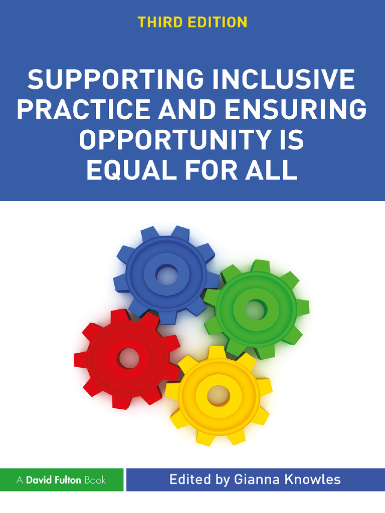 Supporting Inclusive Practice and Ensuring Opportunity Is Equal For All ...