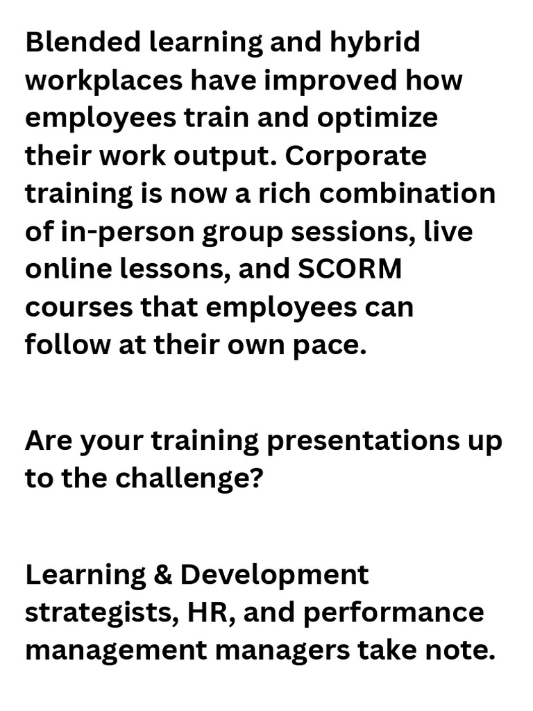 Blended Learning and Hybrid Workplaces Have Improved How Employees Train and Optimize Their Work ...