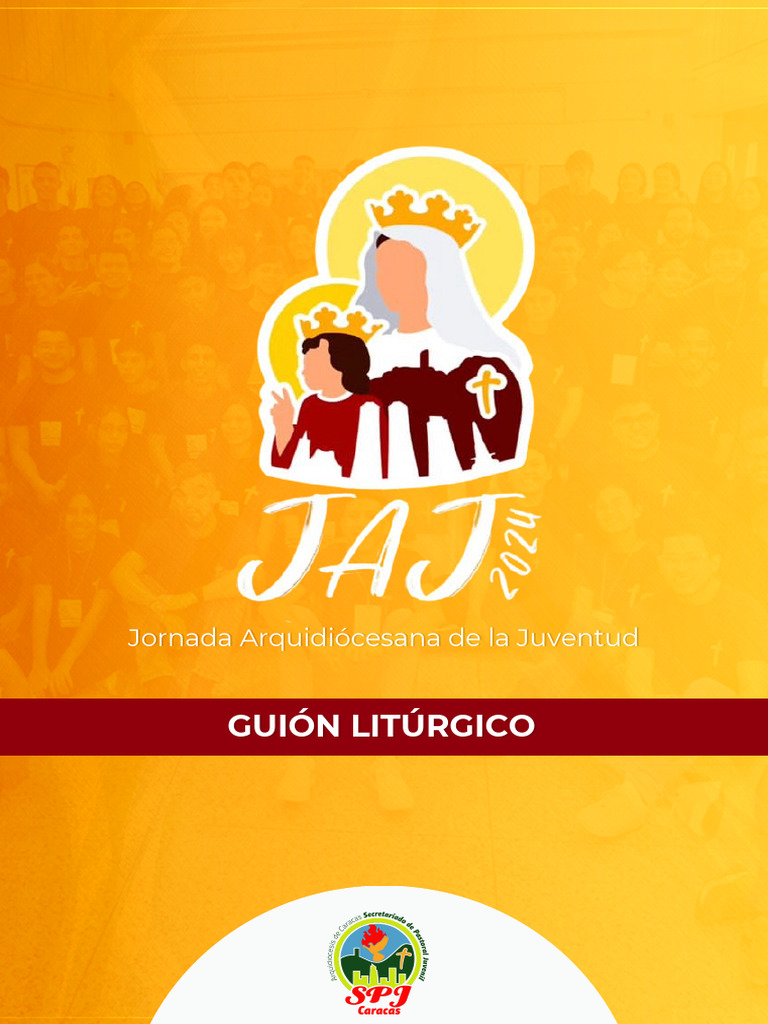 Guión Litúrgico JAJ 2024 PDF | PDF | eucaristía | Oración