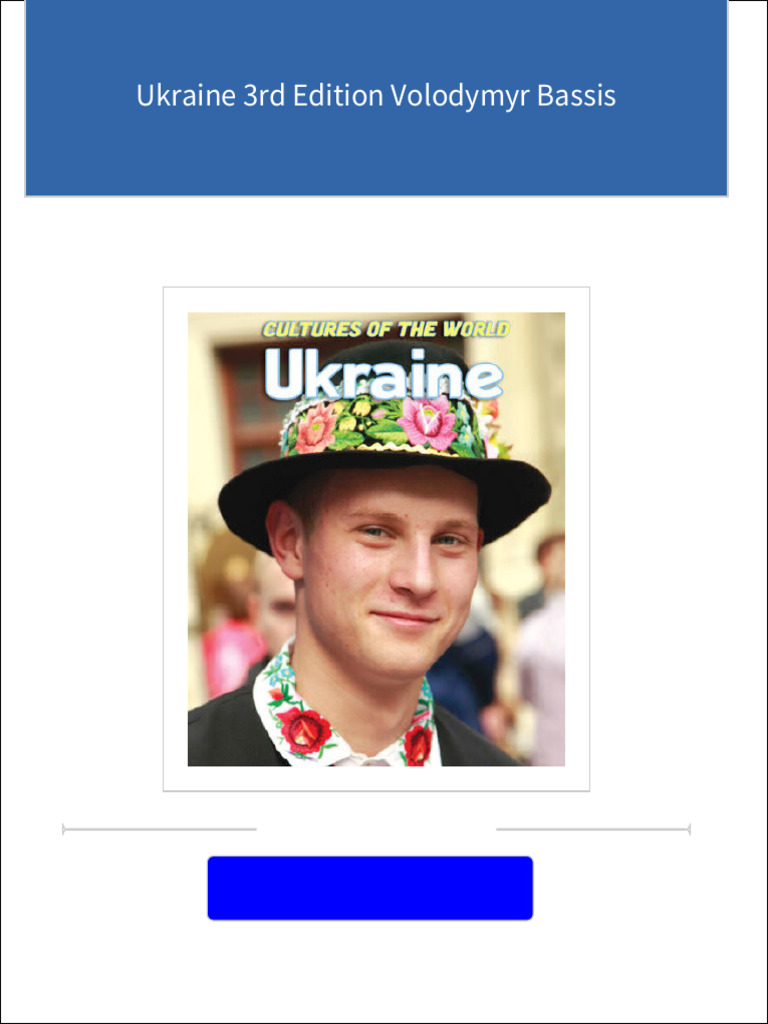 Instant Download Ukraine 3rd Edition Volodymyr Bassis PDF All Chapters ... Instant Download Ukraine 3rd Edition Volodymyr Bassis PDF All Chapters ...