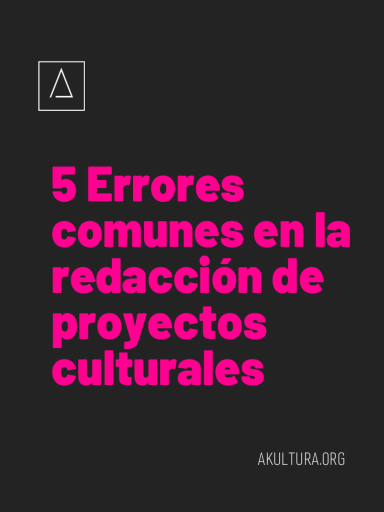 5 Errores Comunes en La Redacci N de Proyectos Culturales | PDF
