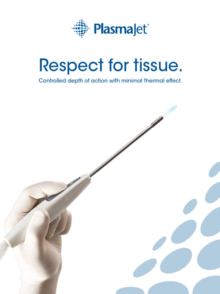 PlasmaJet Product Brochure - US - ML0062-02 | PDF | Clinical Medicine ...