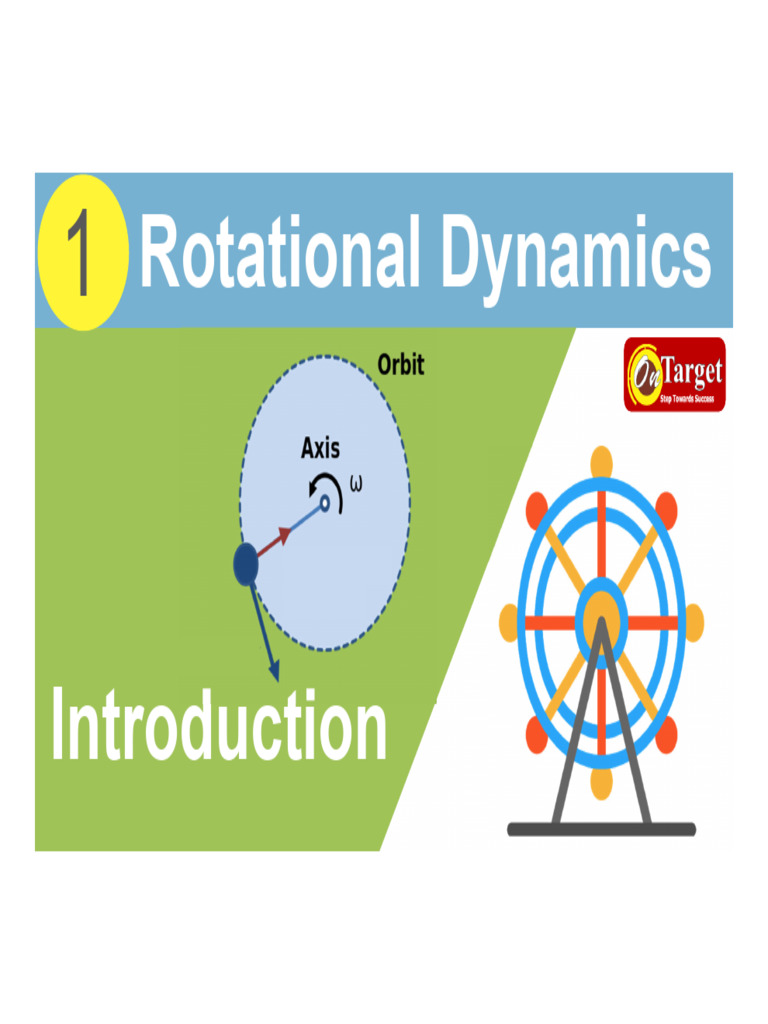 Rotational Dynamics Introduction | PDF | Rotation Around A Fixed Axis | Classical Mechanics