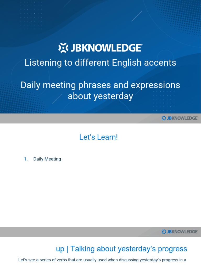 1B+Resources+ YESTERDAY+ +Daily+Meeting+Phrases | PDF