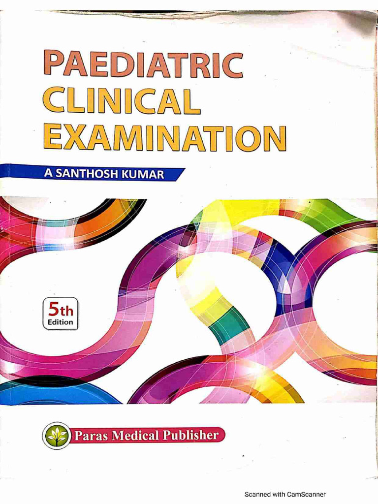 Santhosh Kumar Paediatric Clinical Examination | PDF