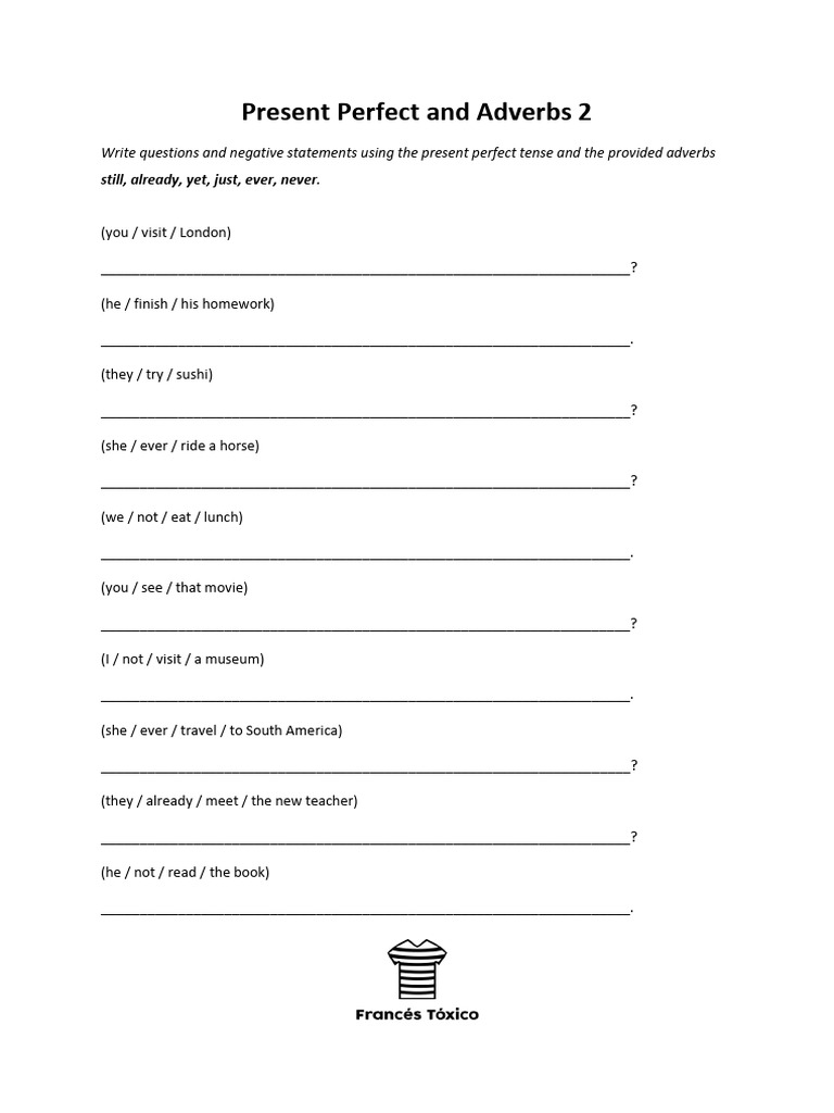 Present Perfect With Adverbs 2 | PDF