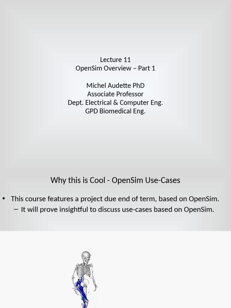 Lecture 11a OpenSim Overview2024 | PDF | Kinematics | Force