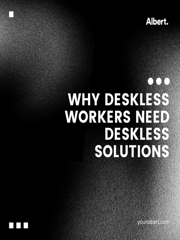 Why Deskless Workers Need Deskless Solutions | PDF
