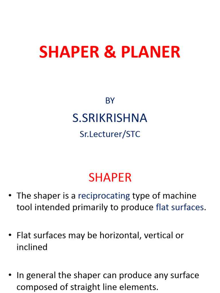 Shaper & Planer | PDF | Metalworking | Machines