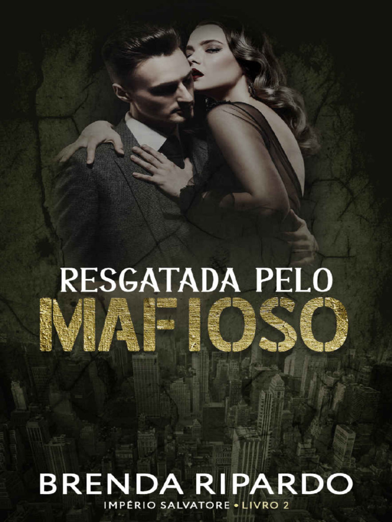 2 Resgatada Pelo Mafioso Imperio Salvatore Brenda | PDF | Direitos Autorais | Amor