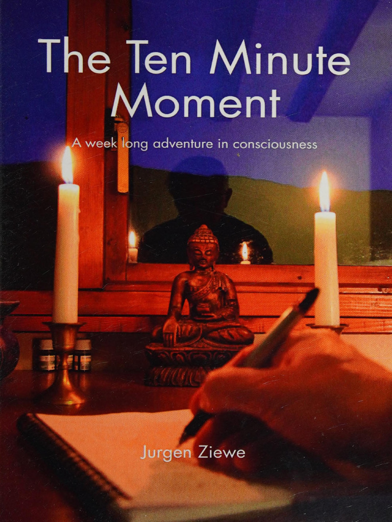 The Ten Minute Moment - Jurgen Ziewe | PDF