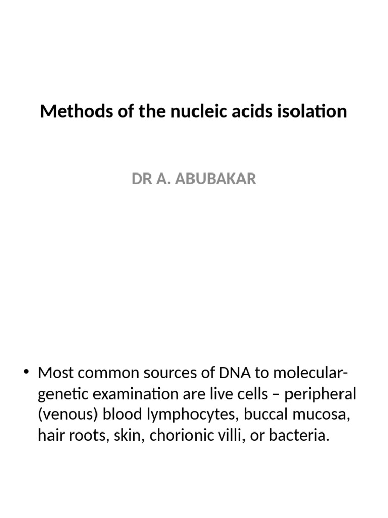 Nucleic Acid Isolation Methods | PDF | Protein Purification | Dna