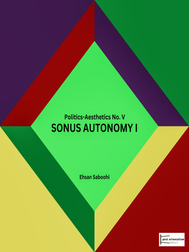 Politics-Aesthetics No. V: Sonus Autonomy I | PDF