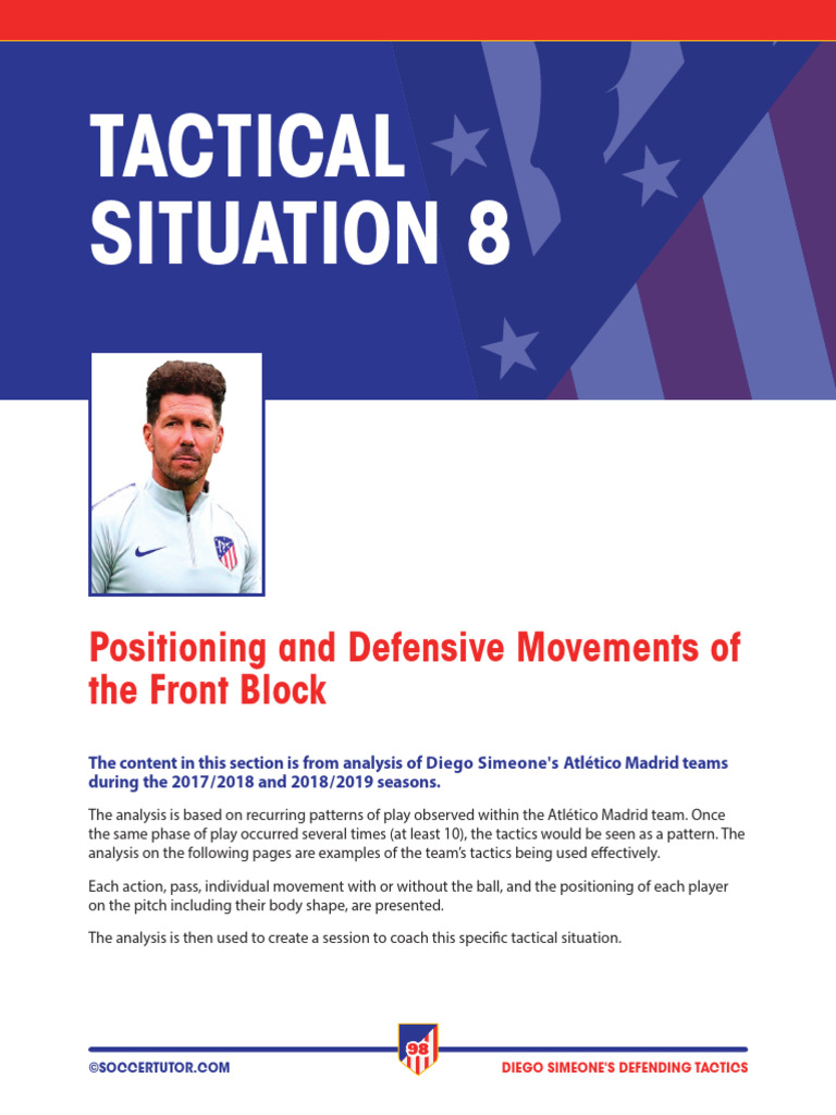Diego Simeone Positioning and Defensive Movements of The Front Block ...