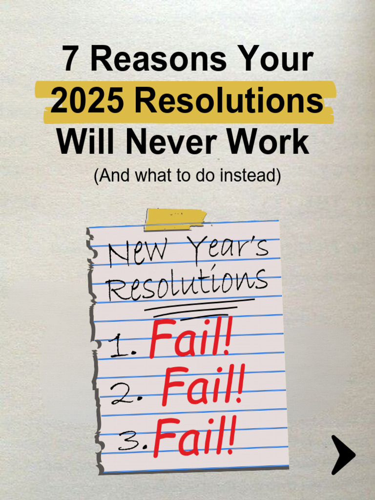 7 Reasons Your 2025 Resolutions Will Never Work 1733396837 | PDF ...