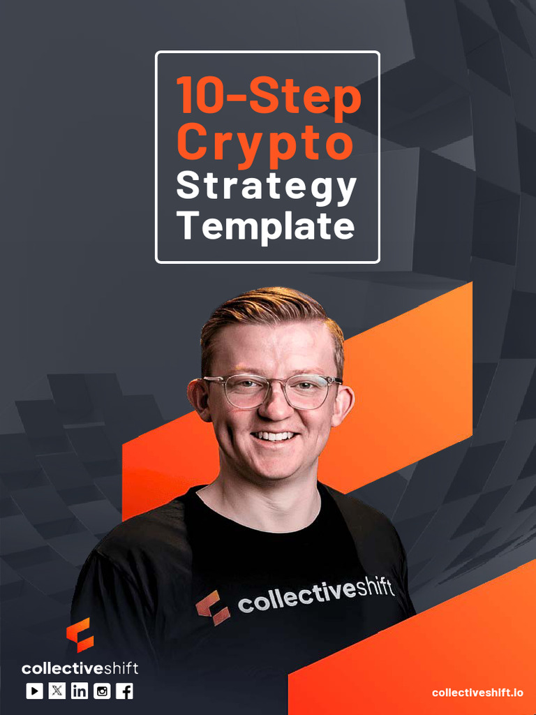 10 Step Crypto Strategy Template | PDF | Cryptocurrency | Risk