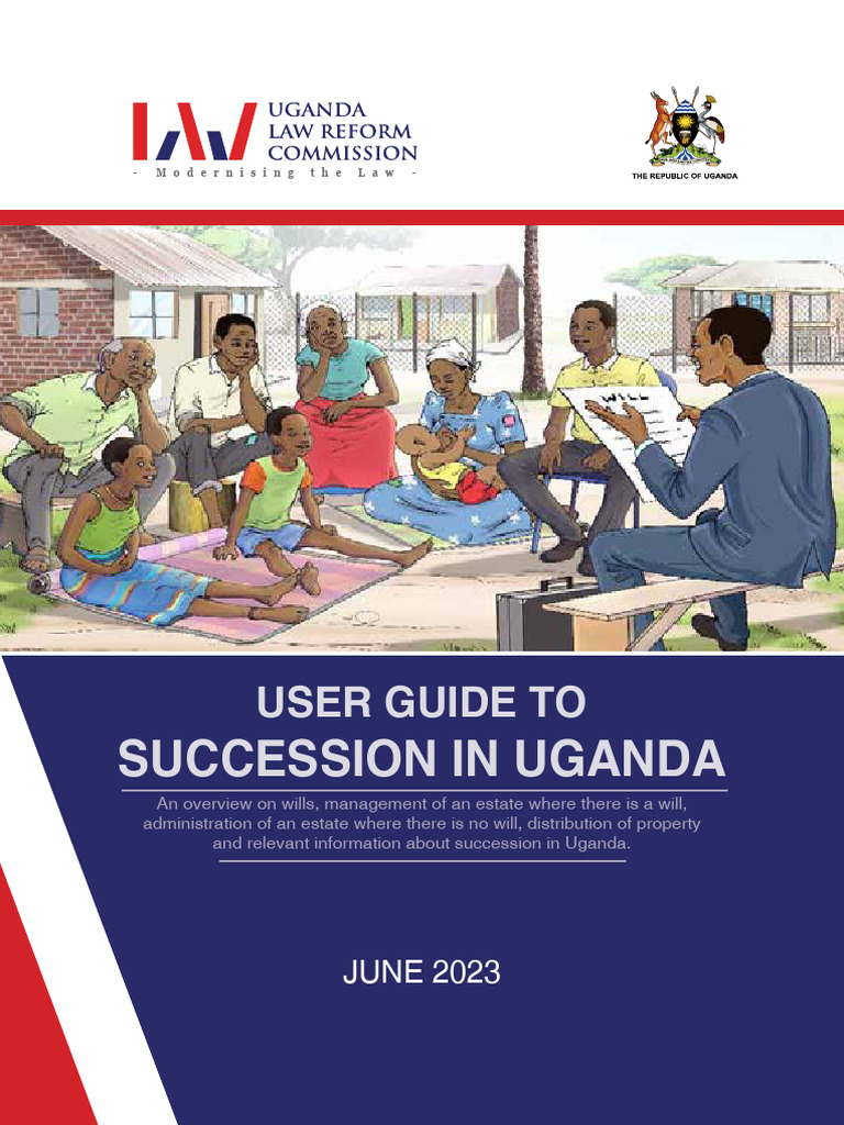 User Guide to Succession in Uganda | PDF | Probate | Executor