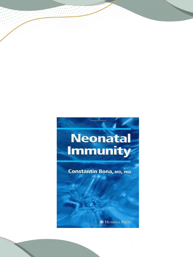 Neonatal Immunity Contemporary Immunology Constantin Bona All Chapters ...