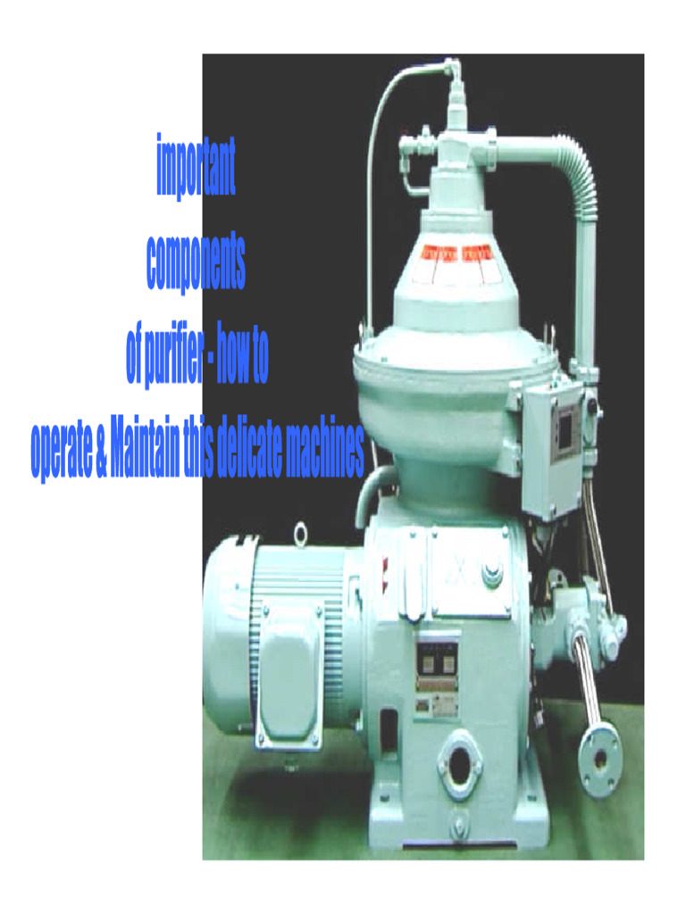 Purifier Bowl Importance of Parts - PPT (Compatibility Mode) | PDF ...