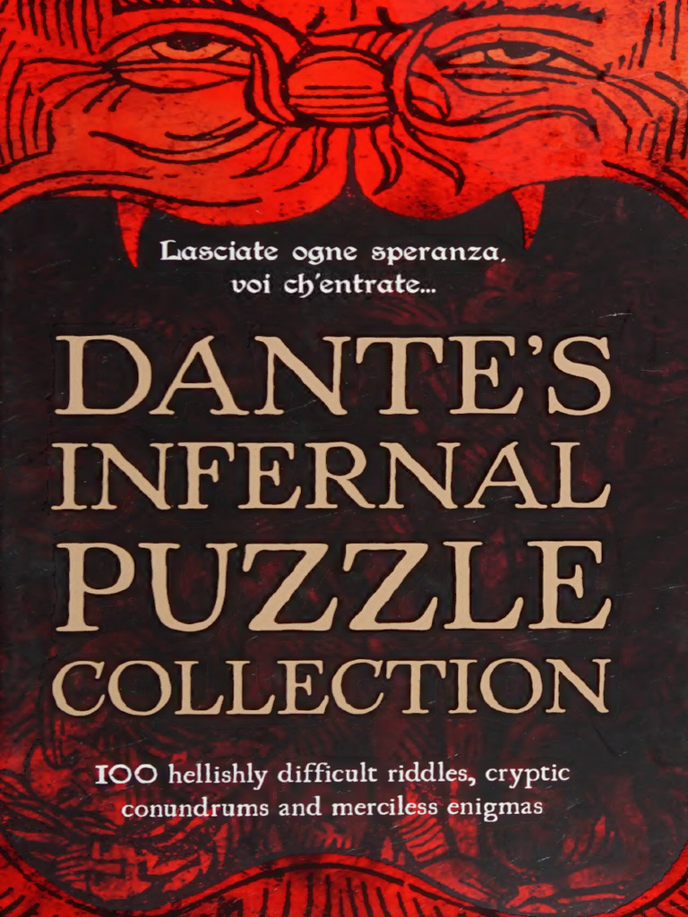 Dante's Infernal Puzzle Collection-100 Hellishly Difficult Riddles ...