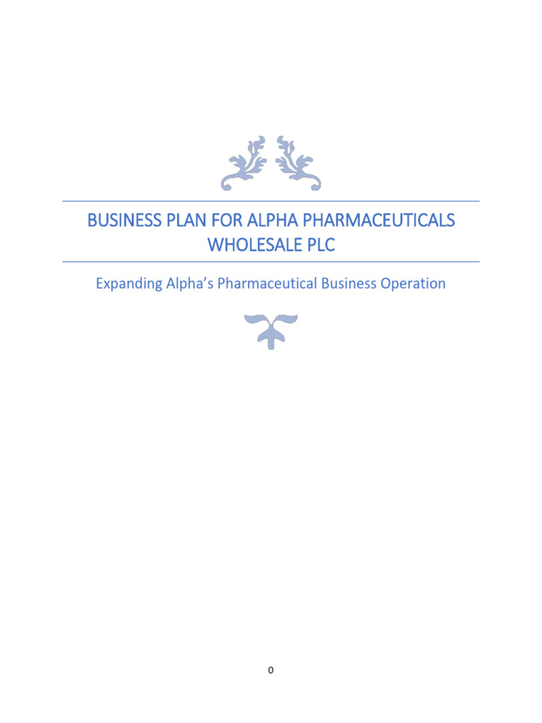 Final Business Plan_____ alpha | PDF | Pharmacy | Internal Rate Of Return
