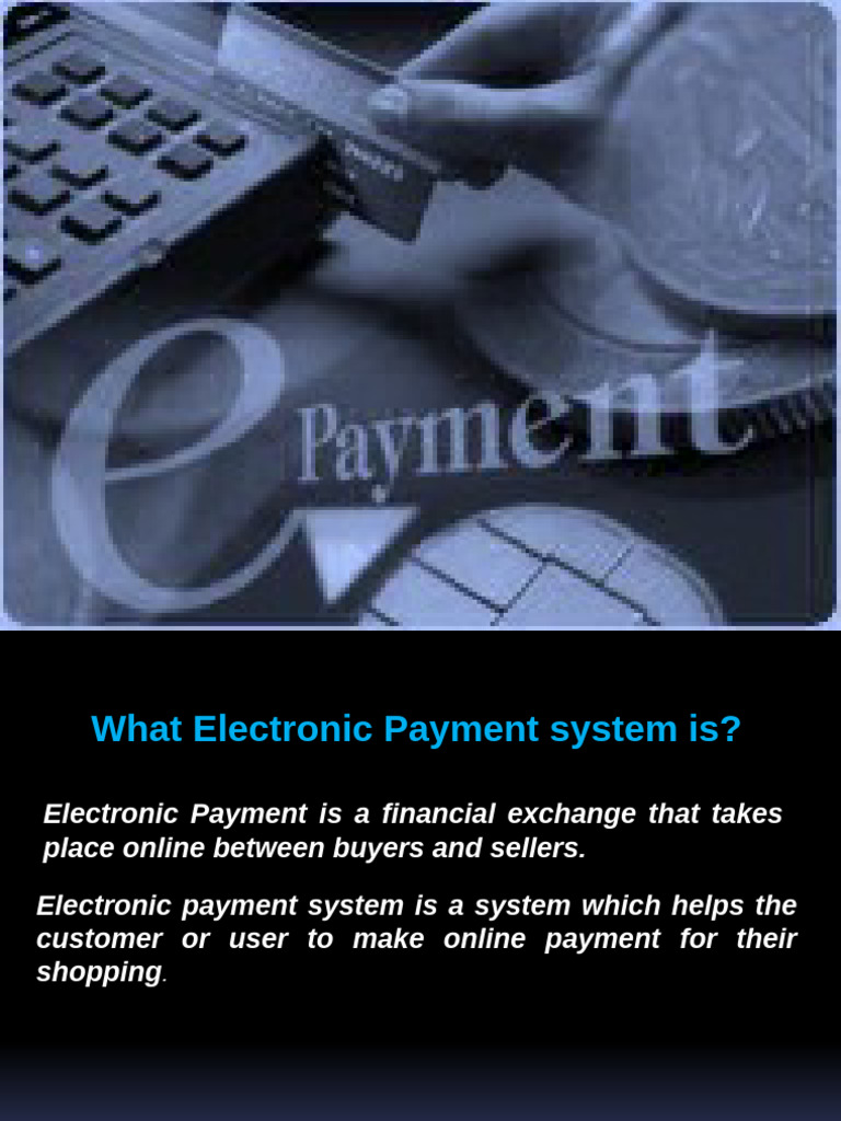 Overview of Electronic Payment Systems | PDF | Credit Card | Smart Card