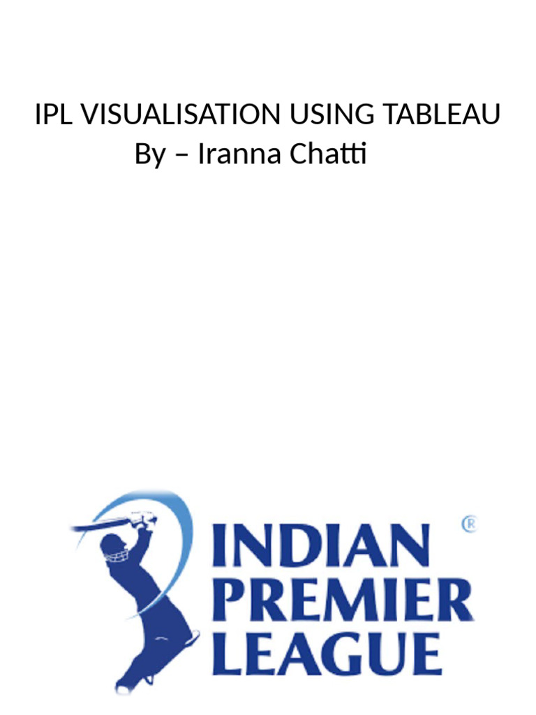 IPL Visualisation Assignment PPT Iranna Chatti | PDF | Team Sports ...