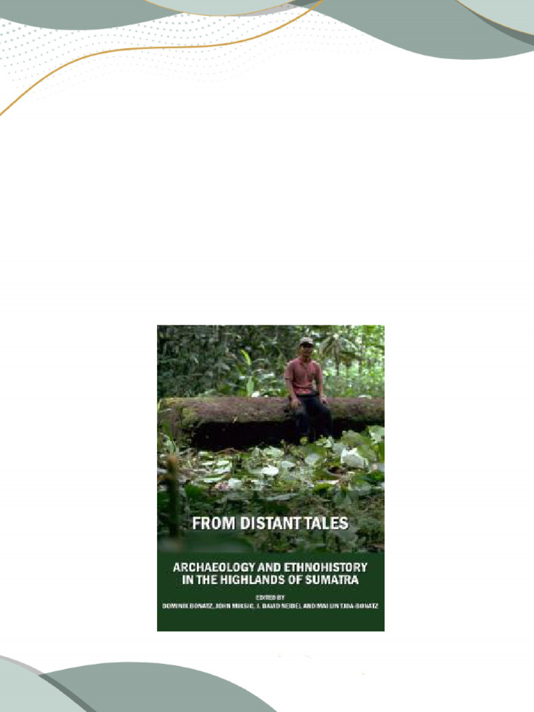 Download ebooks file From Distant Tales Archaeology and Ethnohistory in ... Download ebooks file From Distant Tales Archaeology and Ethnohistory in ...