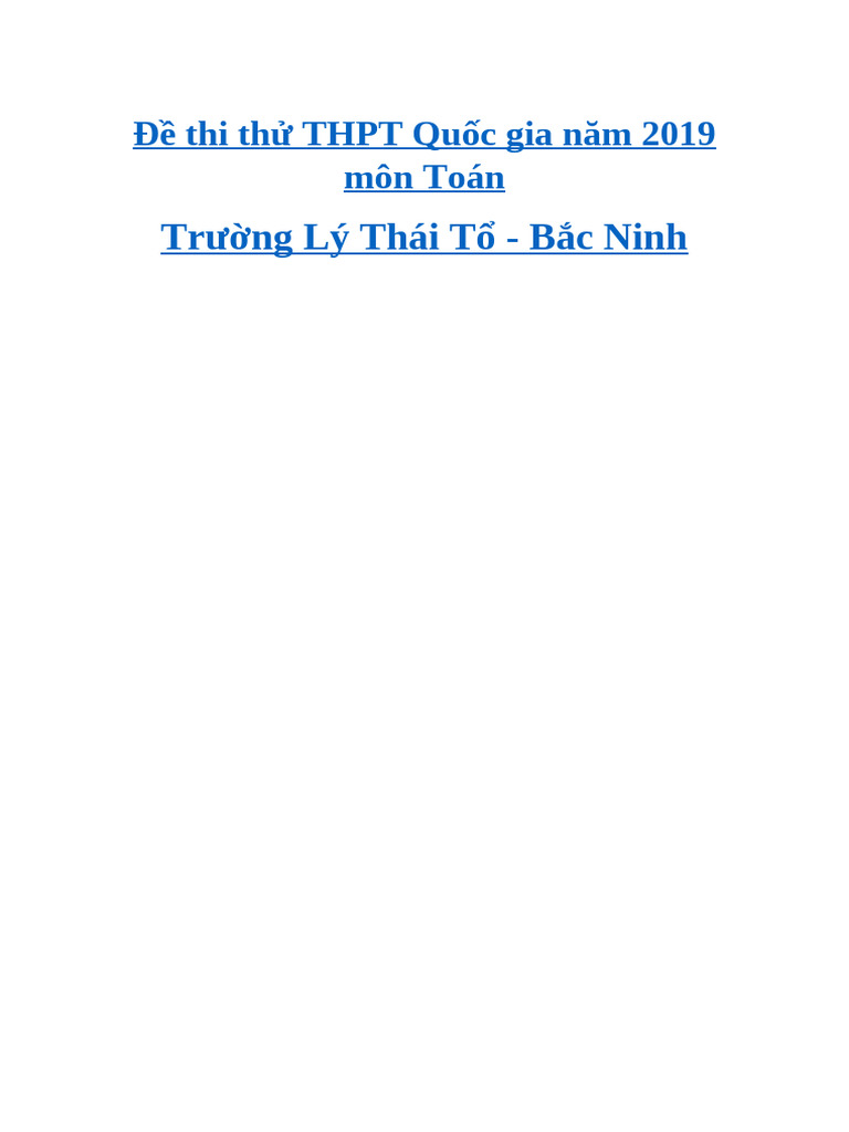 De Thi Thu Mon Toan THPT Truong Ly Thai To Bac Ninh | PDF