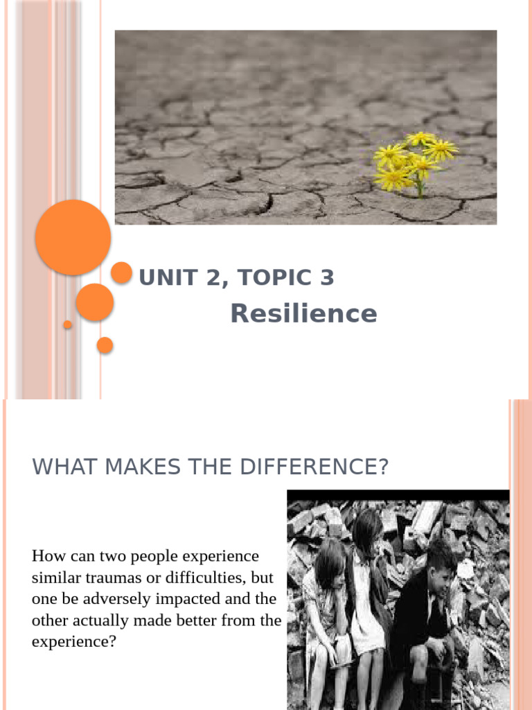 Resilience, Positive Psychology, Unit 2, Topic 3 | PDF | Psychological Resilience | Psychology