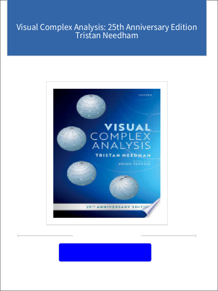 Visual Complex Analysis: 25th Anniversary Edition Tristan Needham all ... Visual Complex Analysis: 25th Anniversary Edition Tristan Needham all ...