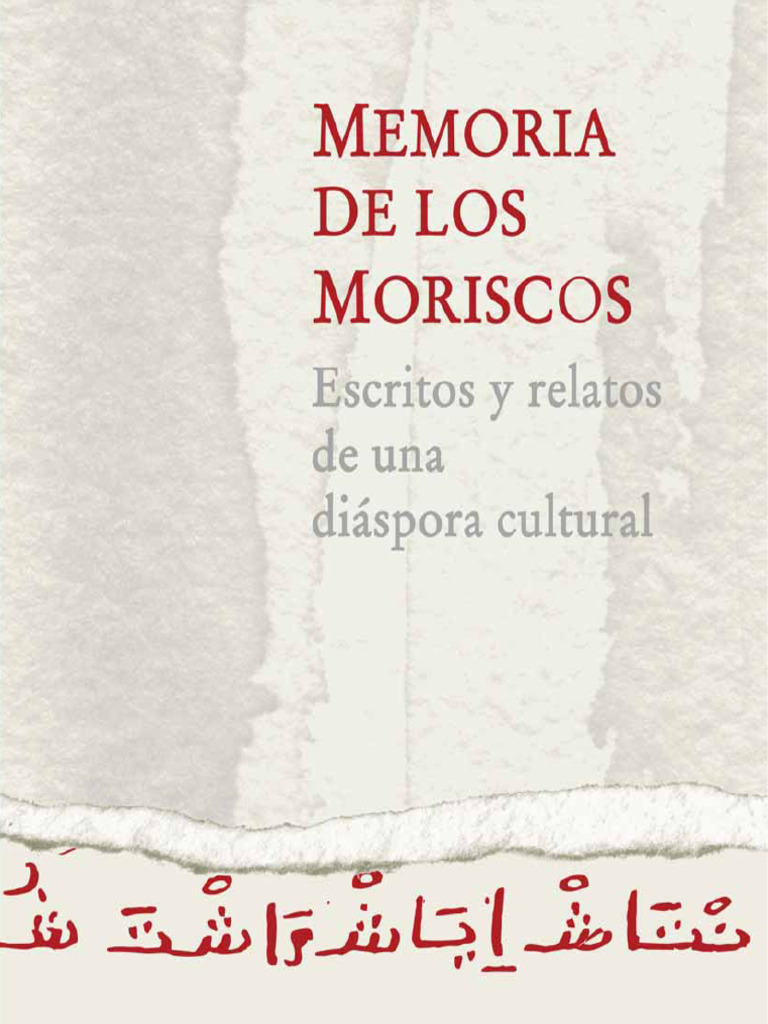 Memoria de Los Moriscos | PDF | Corán | Islam