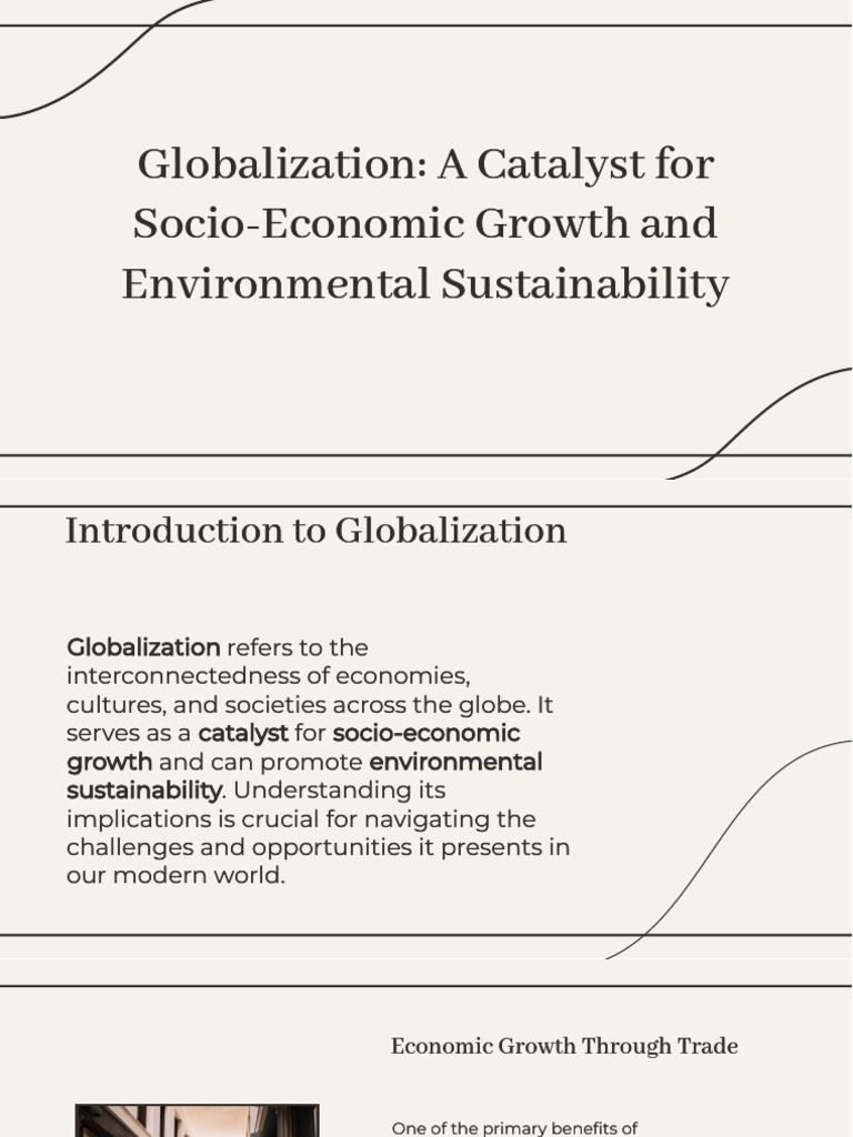 Slidesgo Globalization A Catalyst For Socio Economic Growth and ...