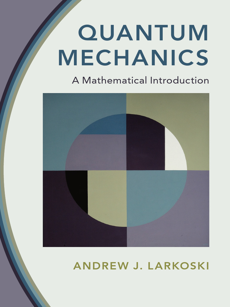 Quantum Mechanics A Mathematical Introduction 9781009100502 ...