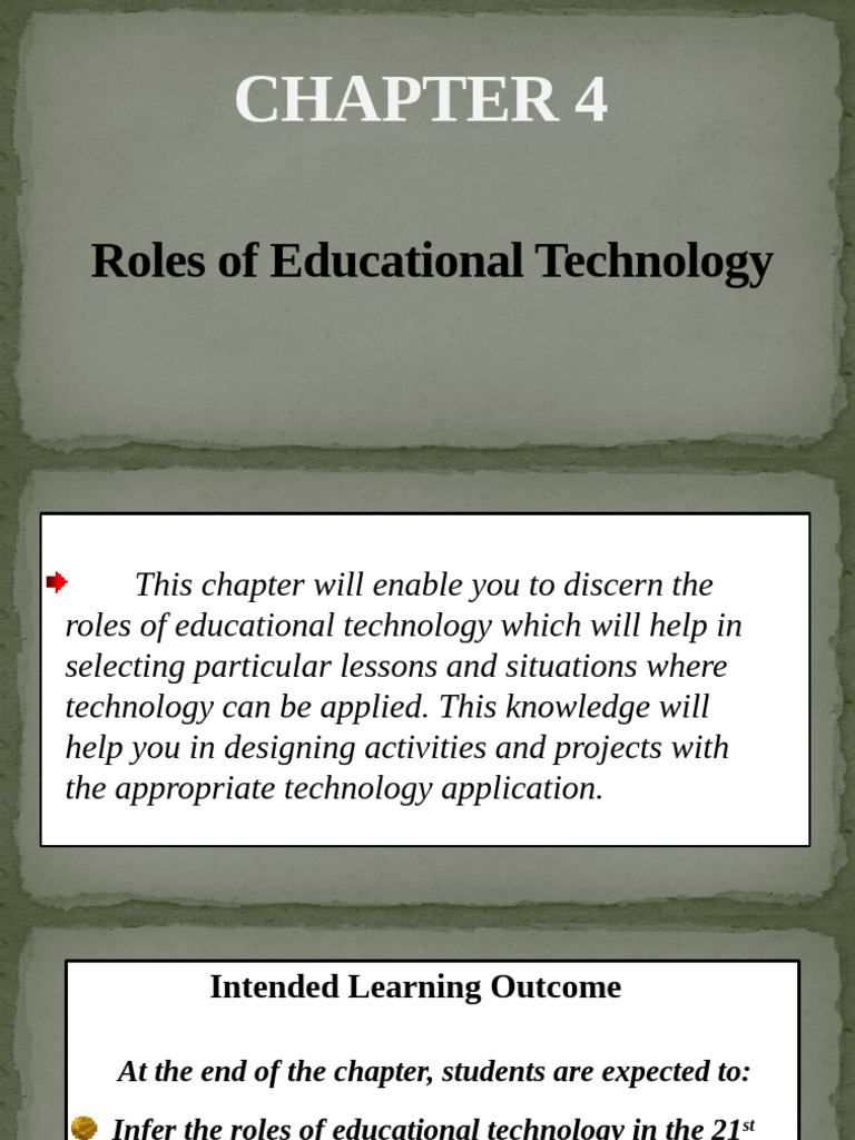 4 CHAPTER ROLES OF EDUCATIONAL TECHNOLOGY | PDF | Learning | Educational Technology