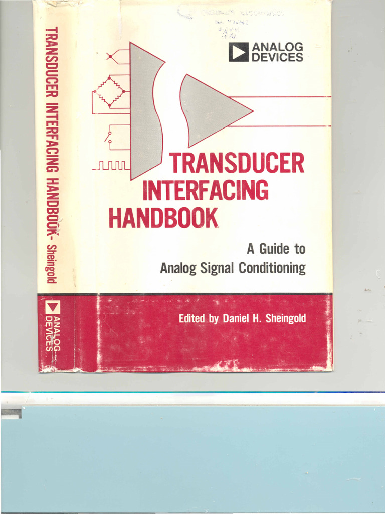 AnalogDevices TransducerInterfacingHandbookAGuidetoAnalogSignalConditioningOCR | PDF ...