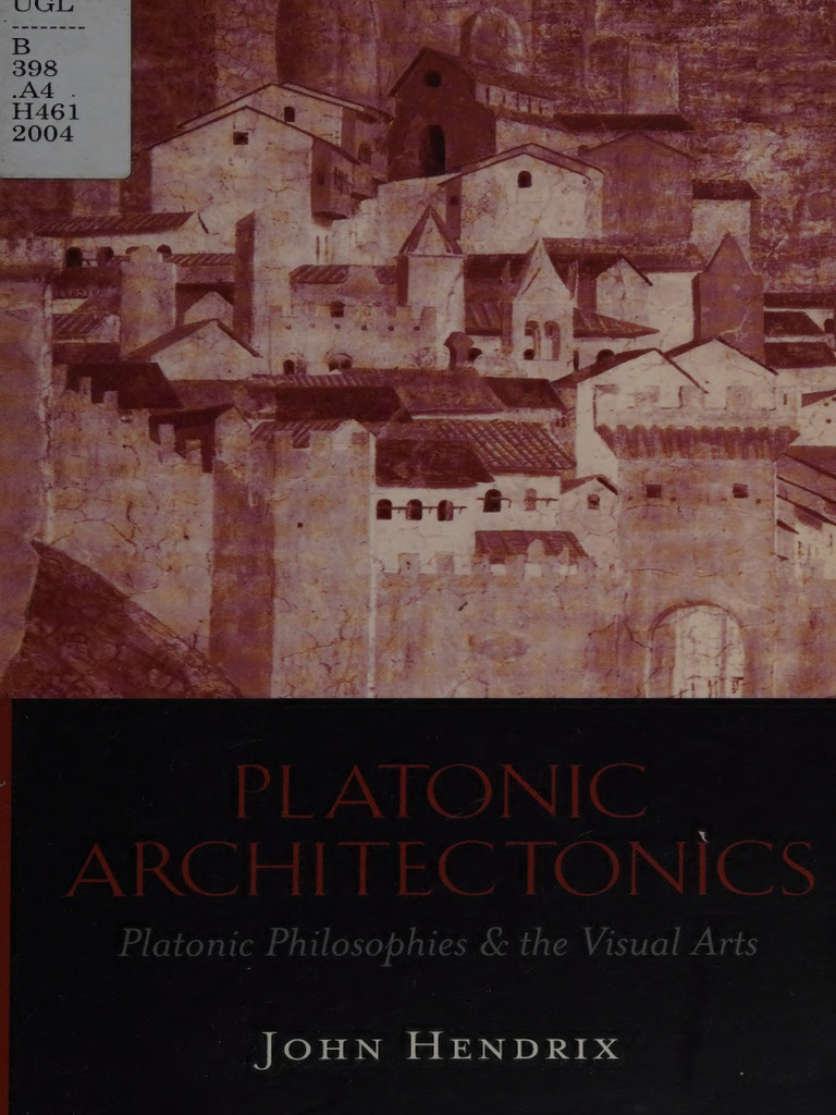 John Hendrix - Platonic Archetectonics | PDF