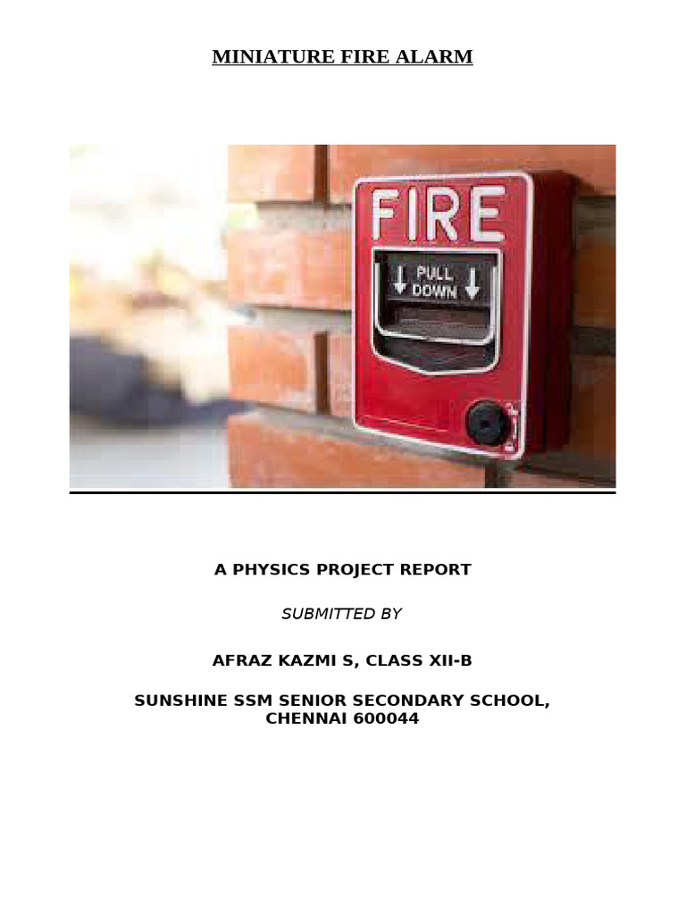 Miniature Fire Alarm Project Report | PDF | Electrical Resistance And ...