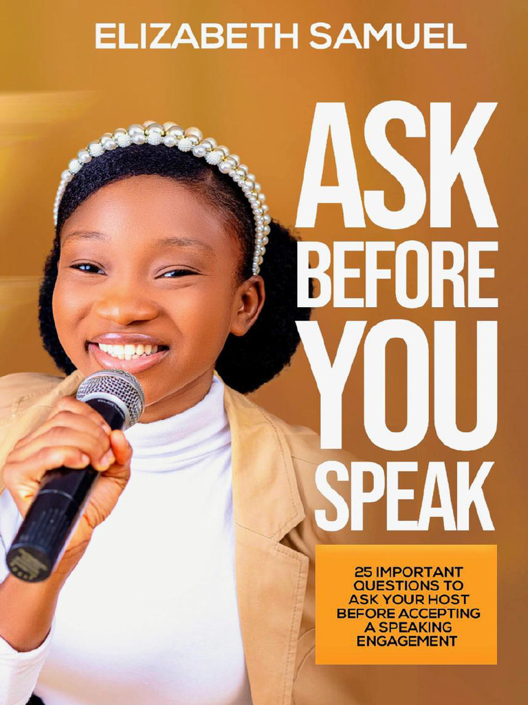 ASK BEFORE YOU SPEAK BY ELIZABETH SAMUEL-3 | PDF | Fee | Mentorship
