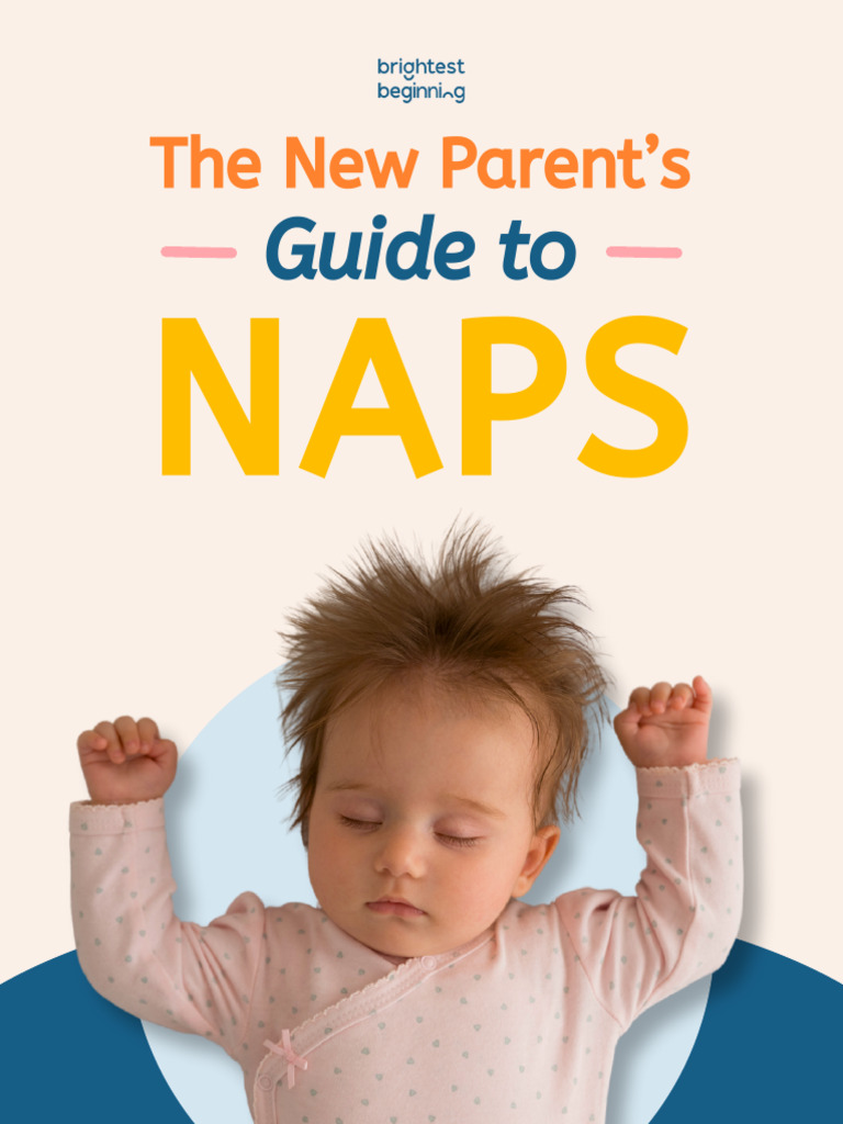 The New Parents Guide To Naps - by Brightest Beginning | PDF | Sleep ...