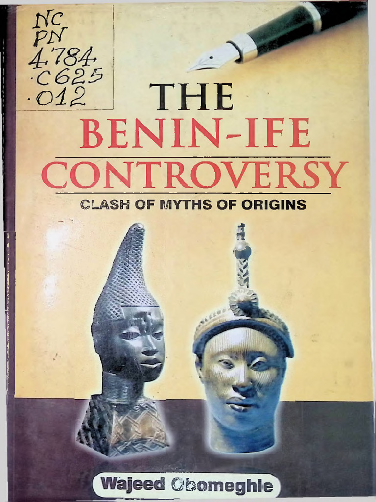 The Benin-Ife Controversy Clash of Myth of Origins | PDF | Nigeria