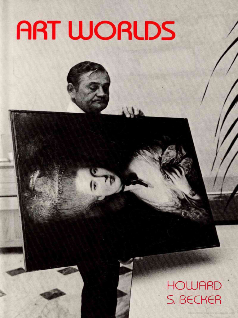 Becker, Howard - Art Worlds (Reduced) | PDF
