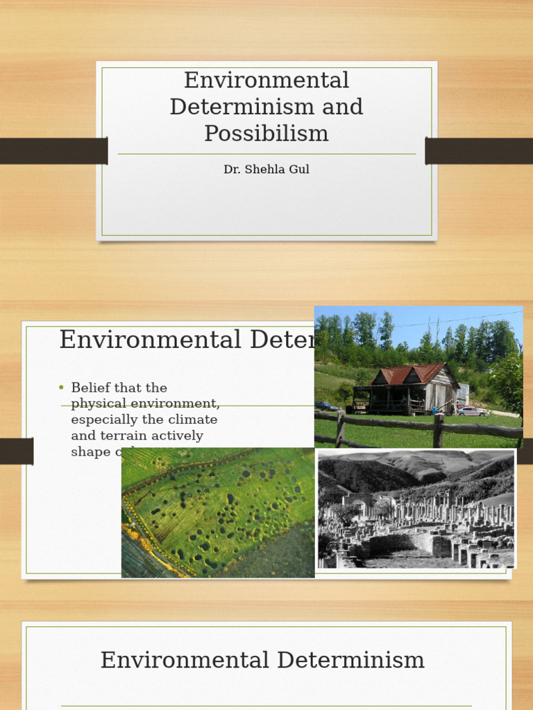 Environmental Determinism vs. Possibilism | PDF | Geopolitics | Determinism