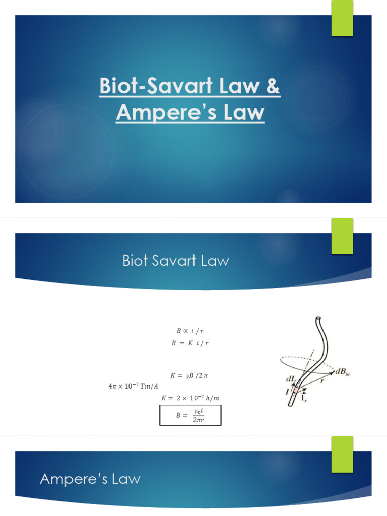 Biot Savart and Ampere | PDF | Magnetic Field | Applied And Interdisciplinary Physics