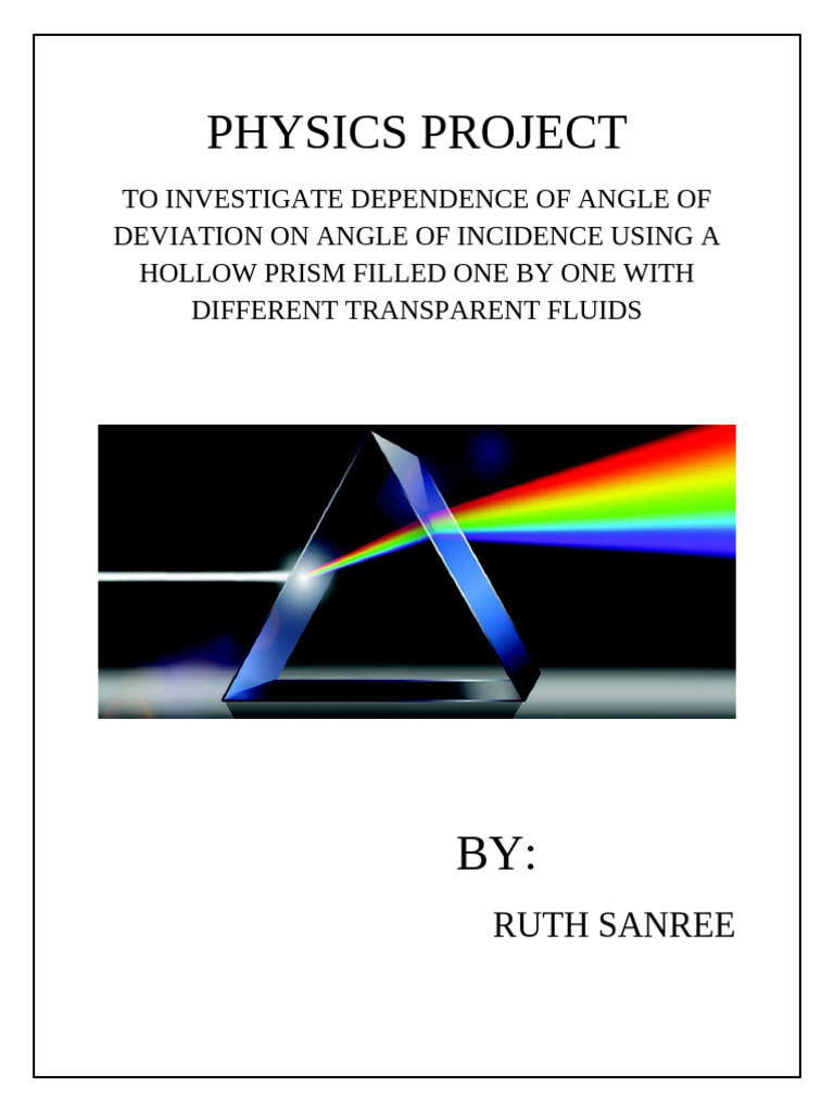To Investigate Dependence of Angle of Deviation On Angle of Incidence Using A Hollow Prism ...