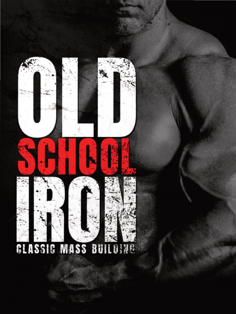 Old School Iron Month 1 | PDF