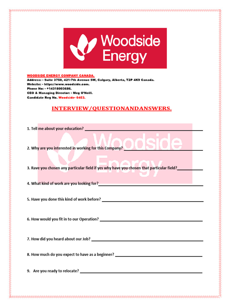 WOODSIDE ENERGY COMPANY CANADA INTERVIEW QUESTION AND ANSWERS. | PDF